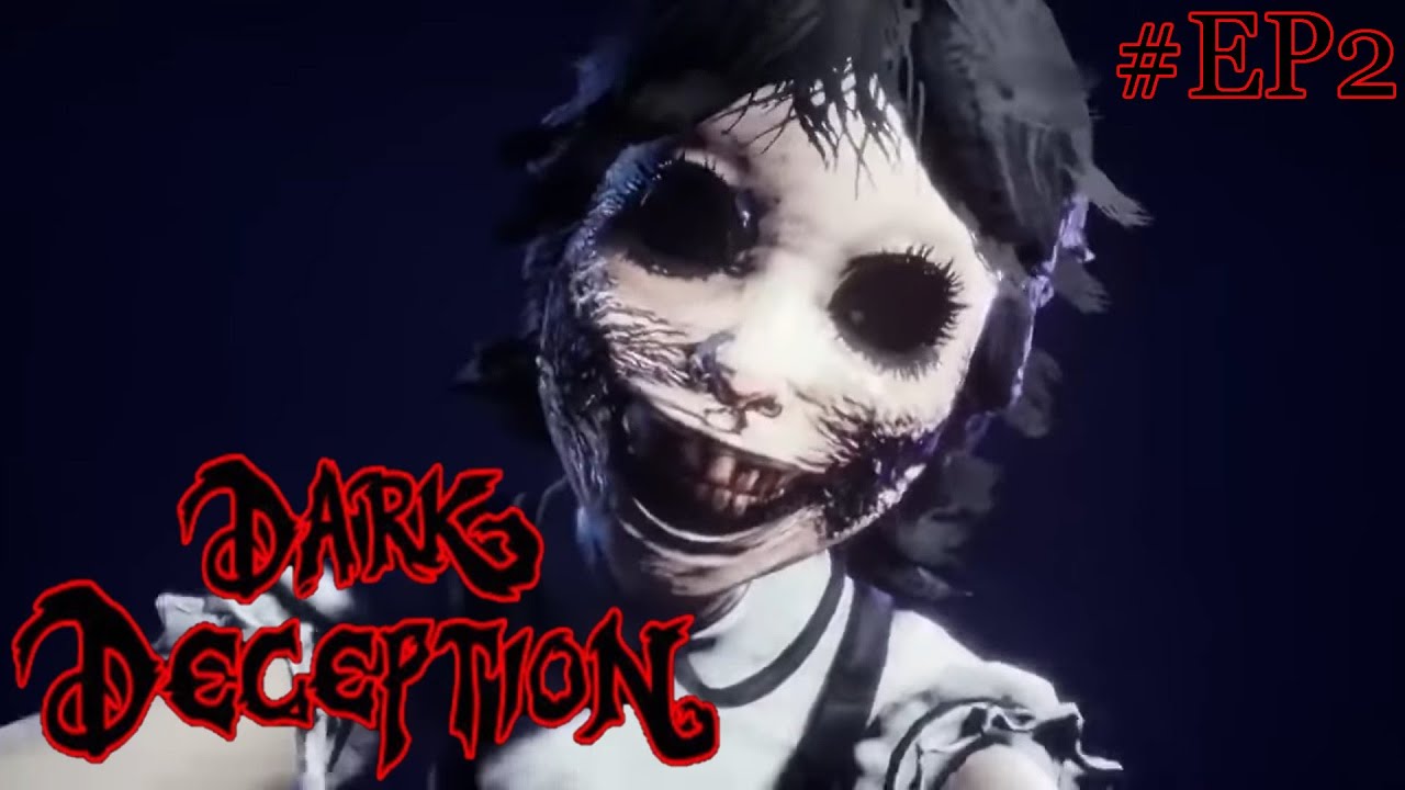 Dark Deception #EP2 Elementary Evil! - YouTube