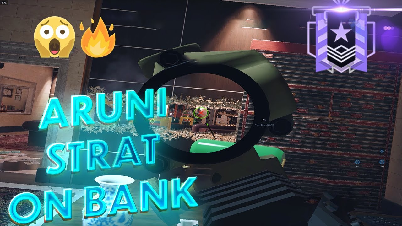 🔥INSANE ARUNI STRAT ON BANK | Rainbow Six Highlight - YouTube