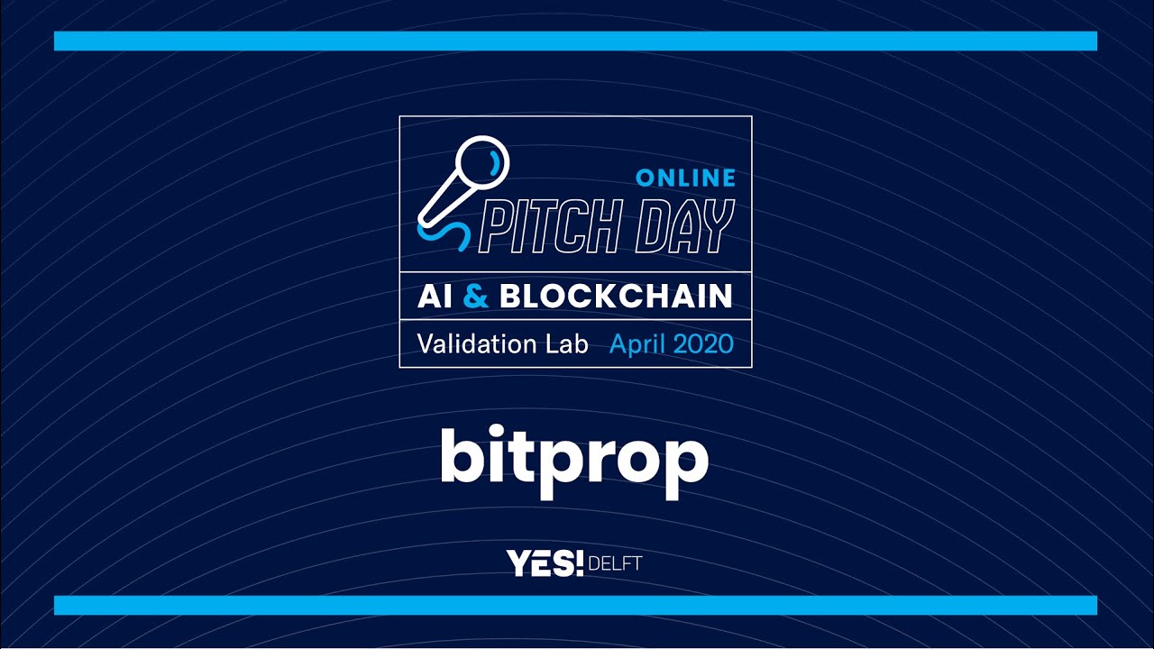 AI/Blockchain Validation Lab Pitch 2020 - Bitprop - YouTube