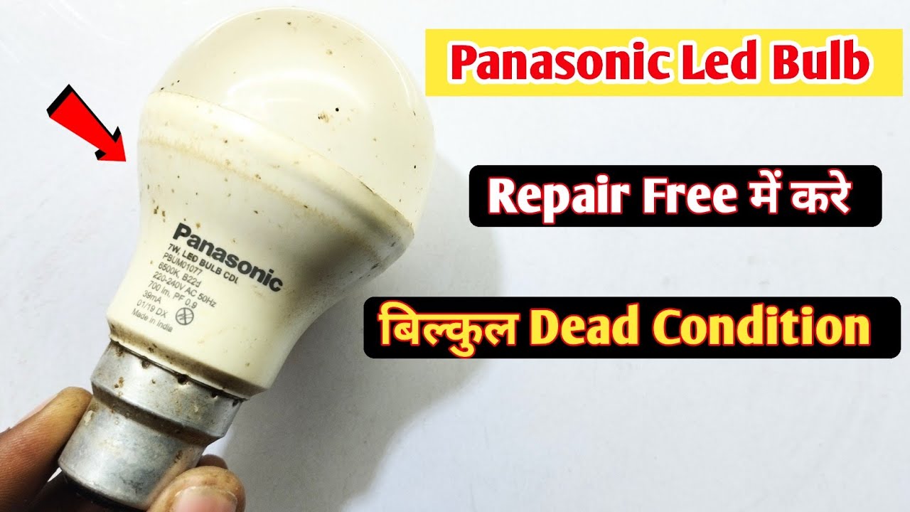 Panasonic Led Bulb Free Me Repair kare || Non working led bulb repair ...