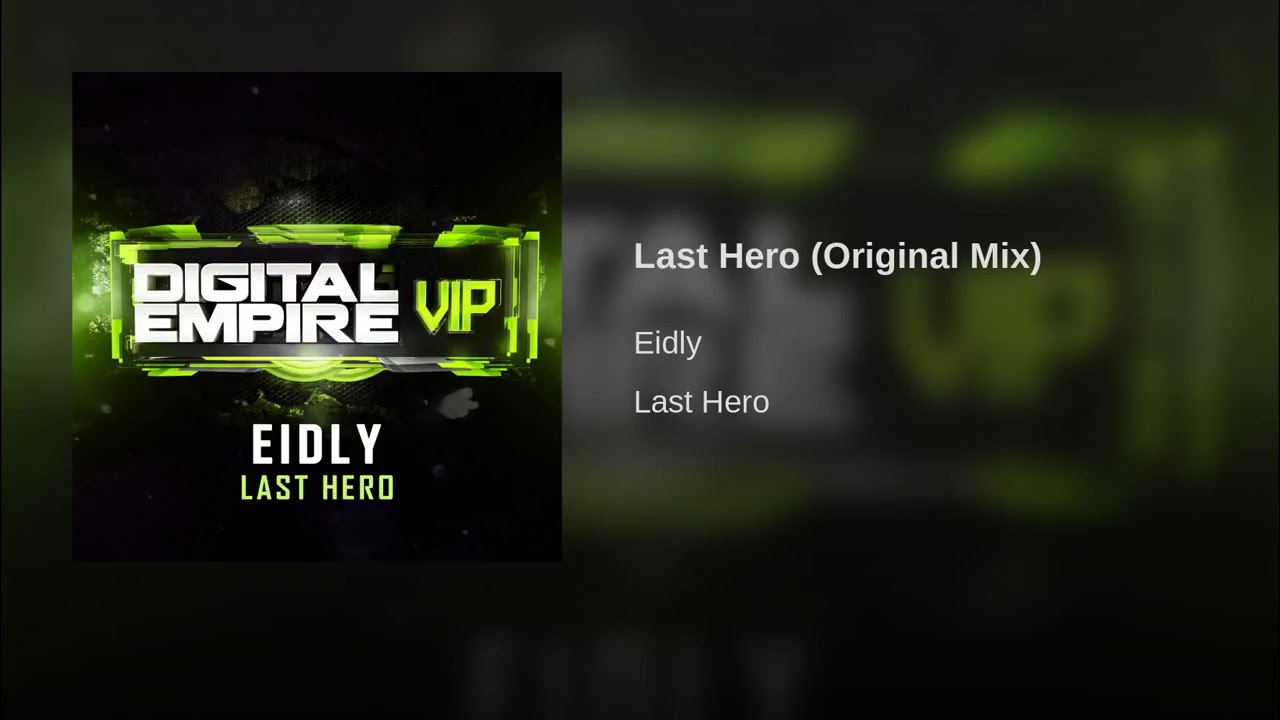 Eidly - Last Hero (Officical Music Video) - YouTube
