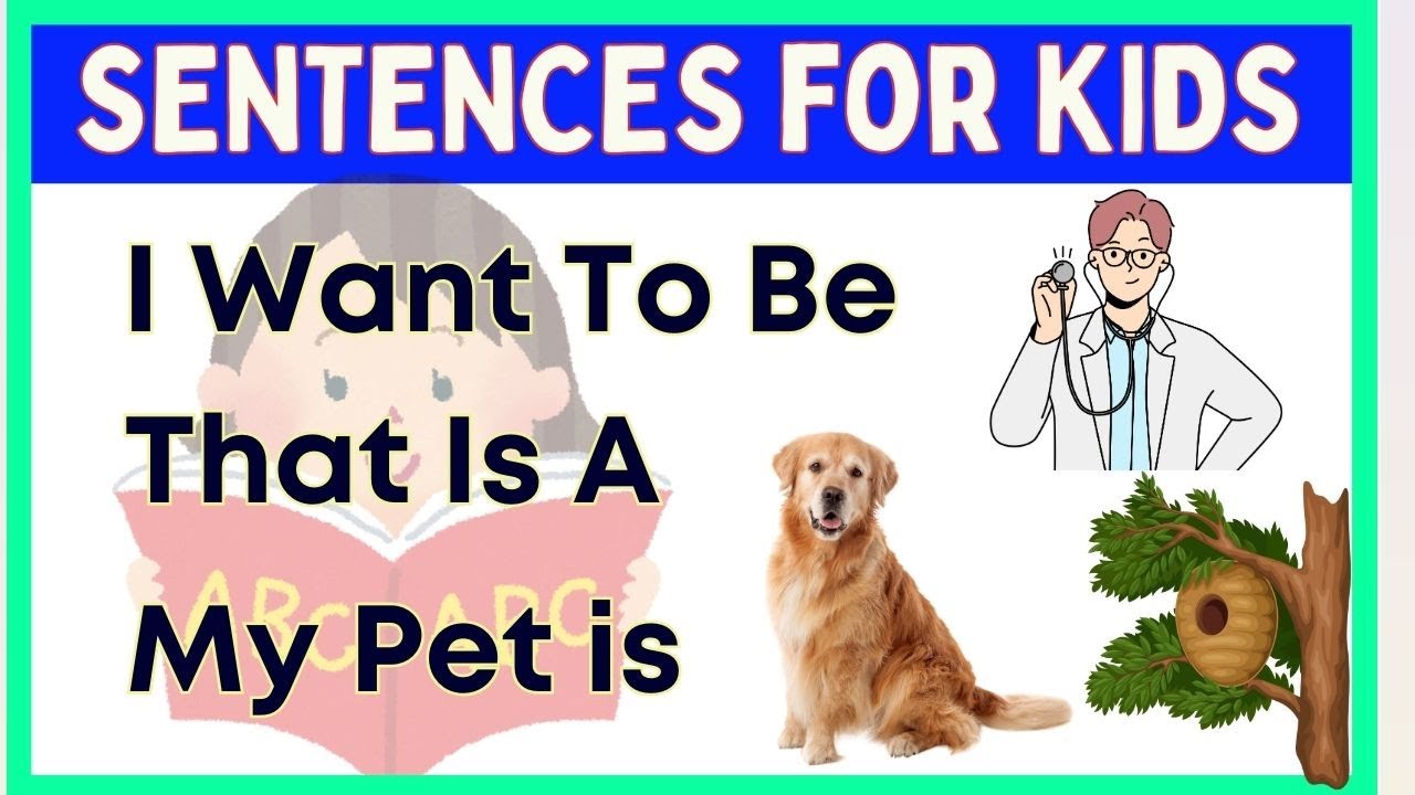 Practice Reading -- "I Want To Be" - That Is" - "My Pet" --Sentences ...