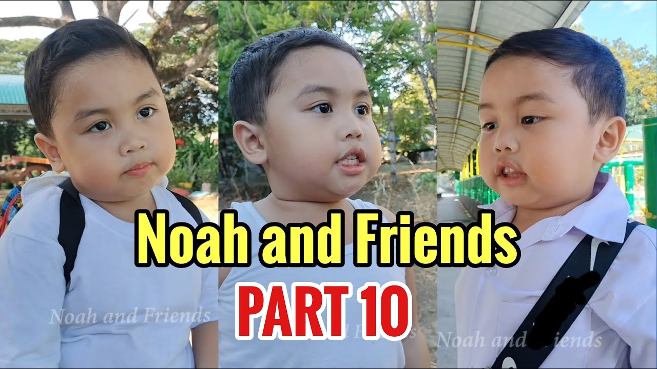 Noah and Friends - Part 10 - YouTube