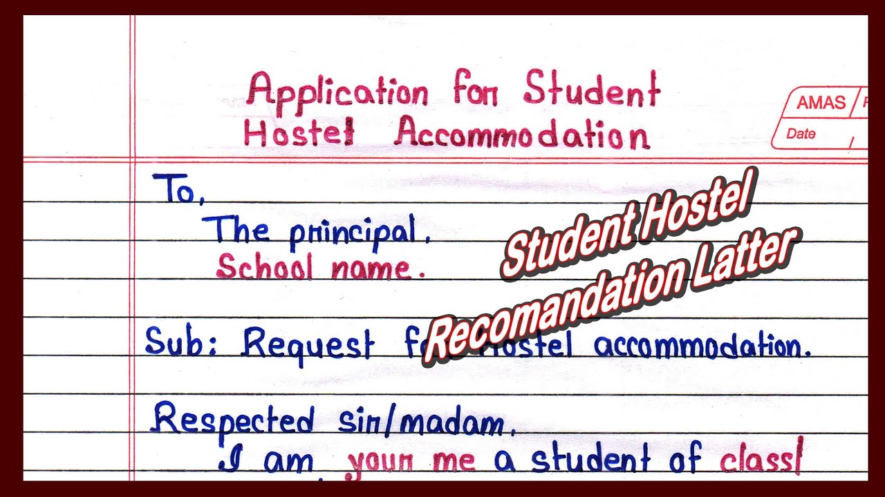 How to write an application for student hostel accomodation ...