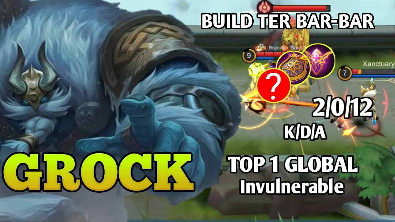 Gameplay And Build Terkuat Grock 2020 By Top 1 Global Invulnerable ...