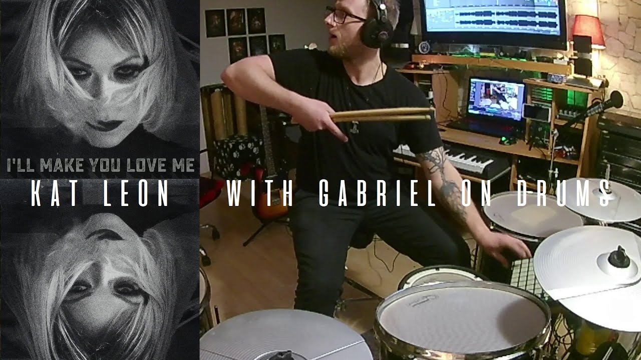 Kat Leon - I'll Make You Love Me (with my Drums) - YouTube