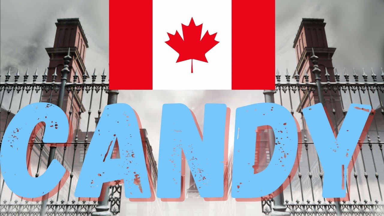 Canadian Candy! Candy sample from my trip. - YouTube