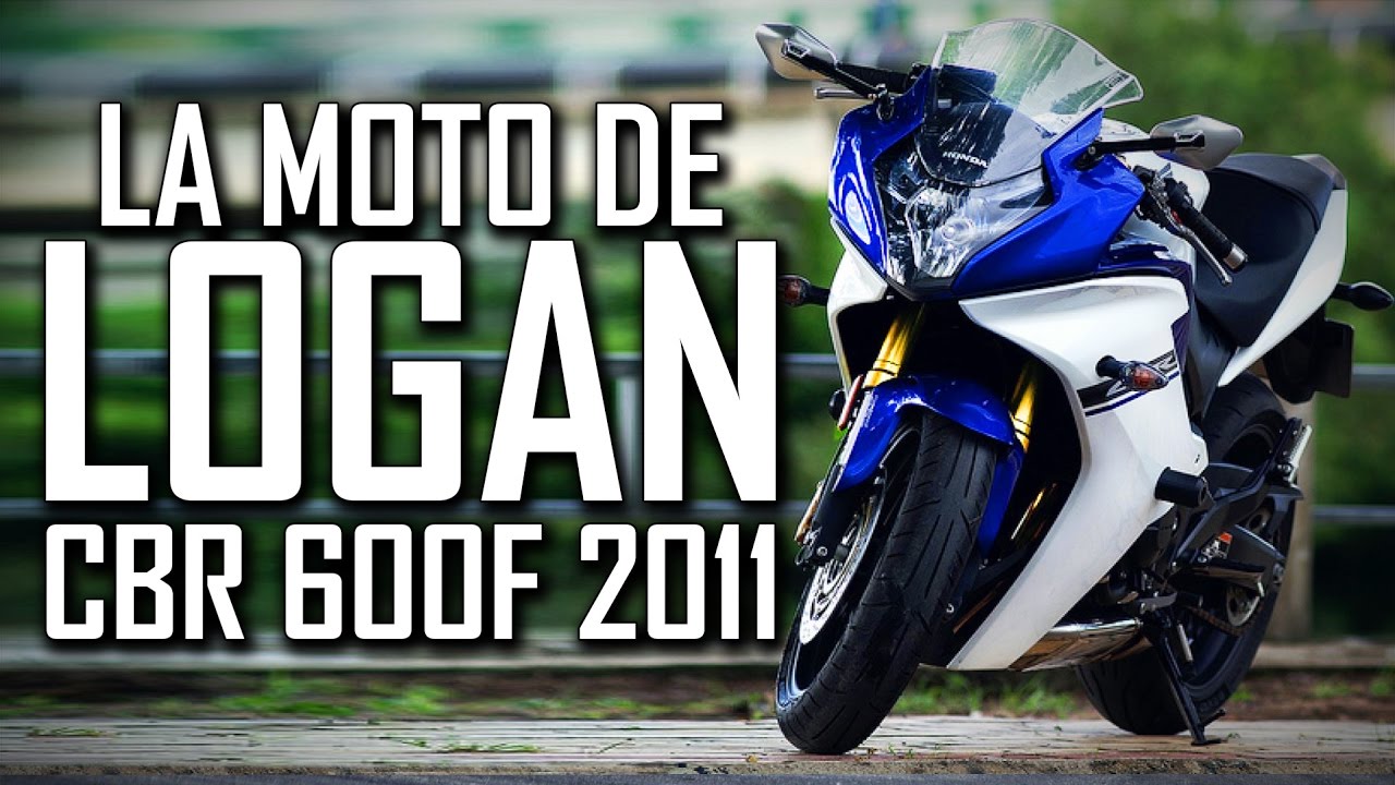 La moto de LOGAN - HONDA CBR 600 F 2011 - YouTube