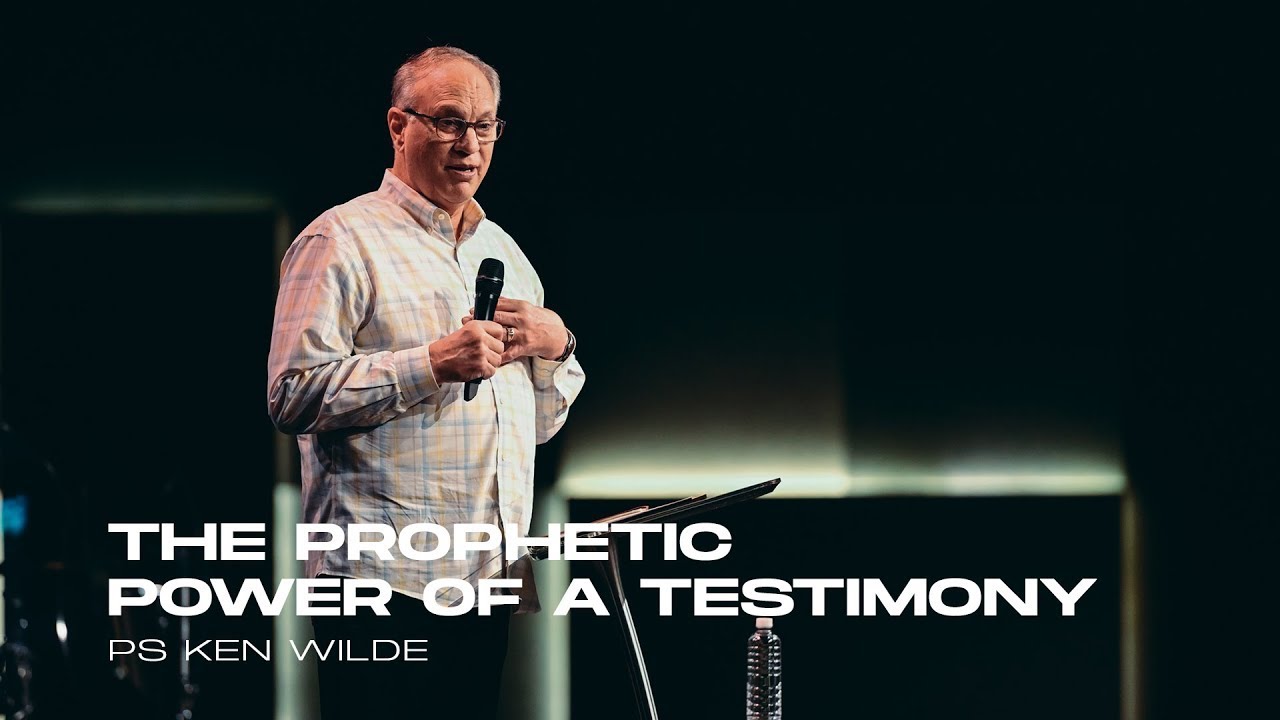 The Prophetic Power Of A Testimony - Ps Ken Wilde - YouTube