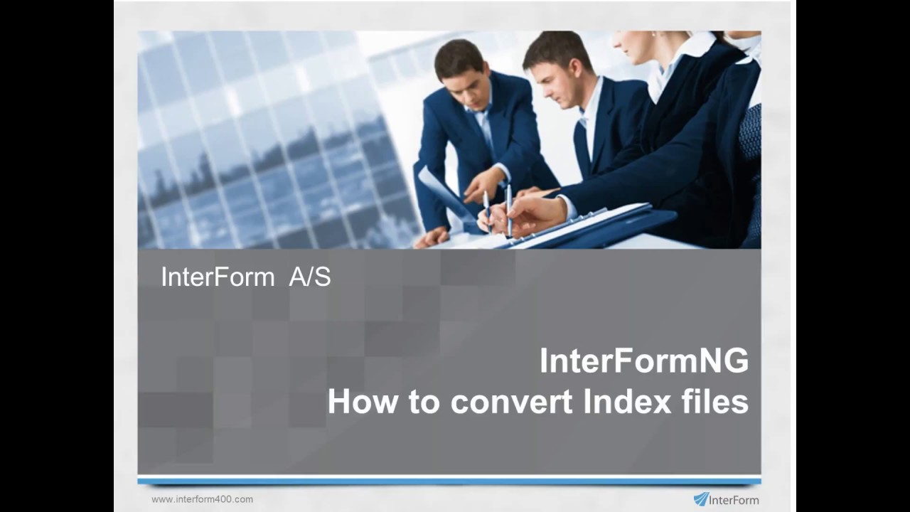 InterFormNG How To Convert Index Files YouTube interformng-how-to-convert-index-files-youtube