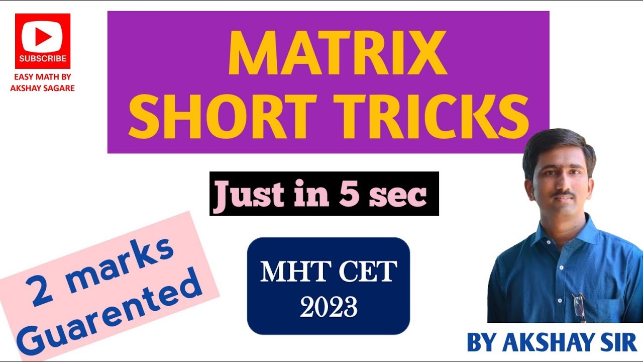 Matrix Short Cut 1 I MHT CET 2023 Shortcut series by Akshay Sir I MH ...