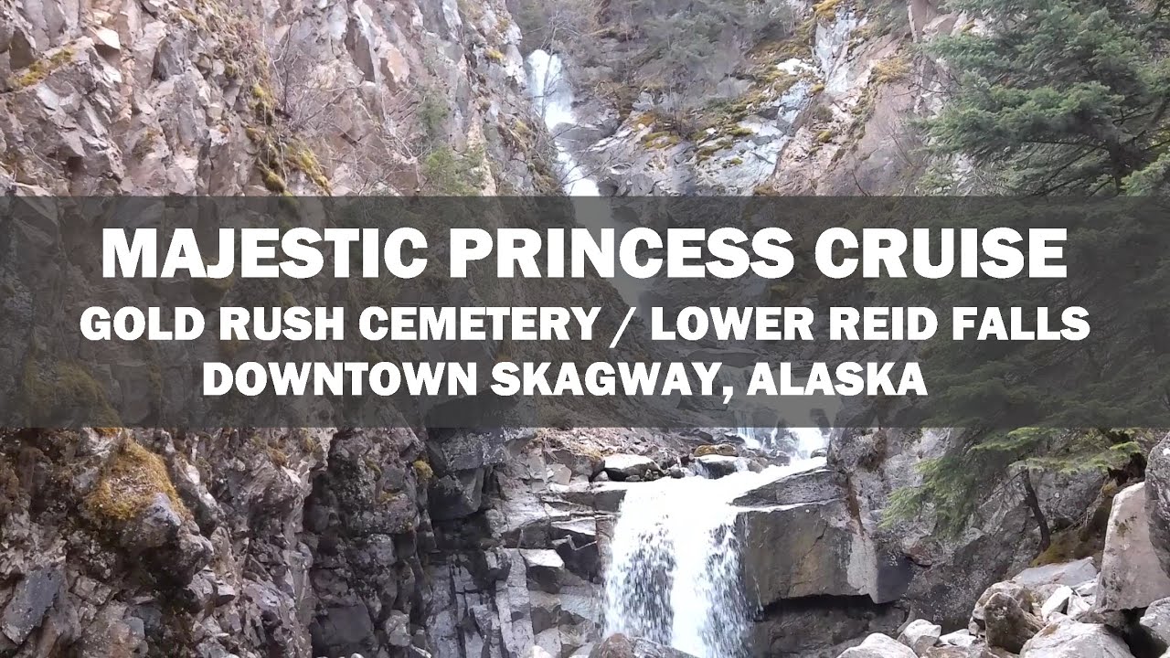 Skagway Waterfalls Reid Falls Alaska Cruise Critic Community