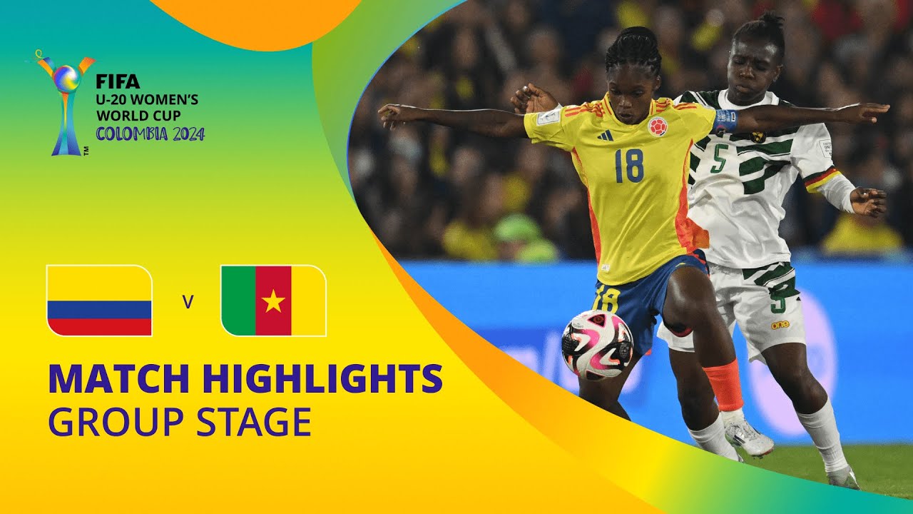Colombia v Cameroon | FIFA U-20 Women's World Cup Colombia 2024 | Match ...