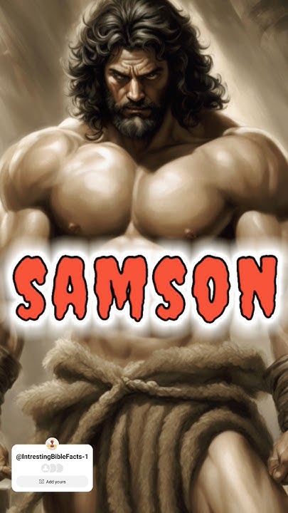 Samson The Most Strongest Man In The Bible.#short - YouTube