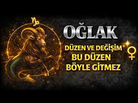 Oğlak Burcu - Yükselen Oğlak - Venüs İkizler Transiti