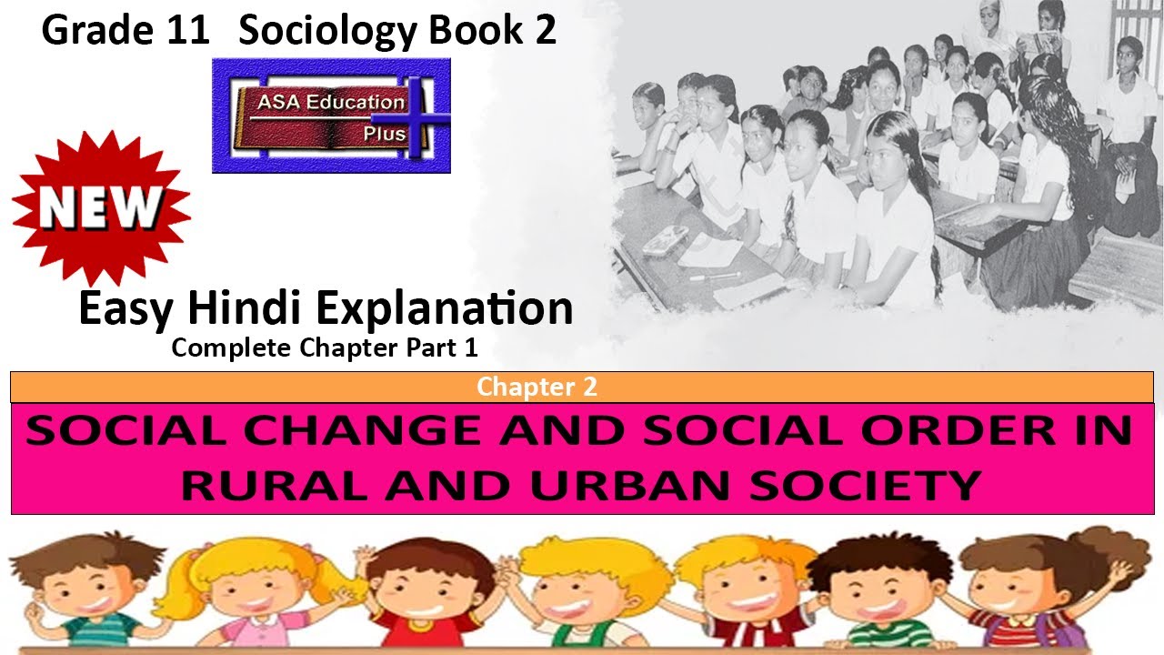 Ch 2.1 Social Change and Social Order in Rural and Urban Society ...