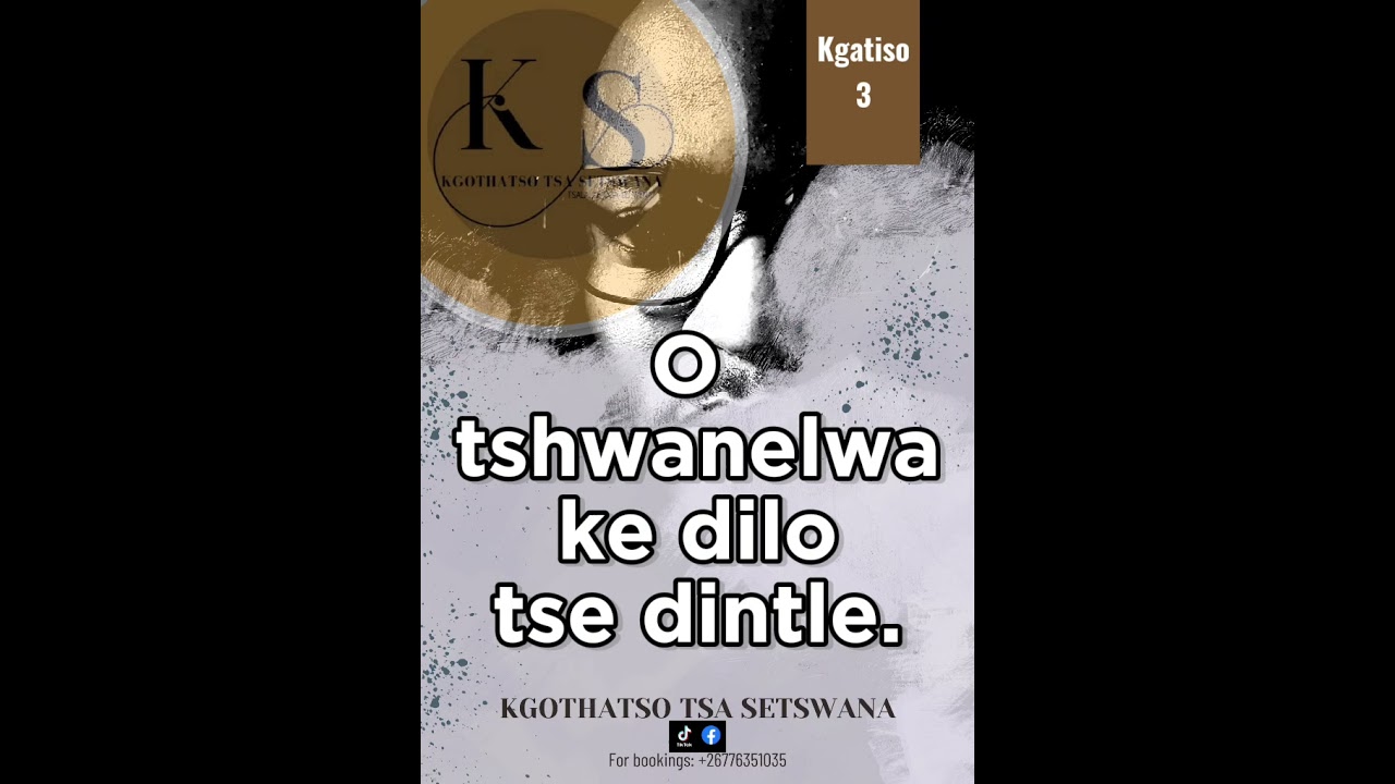 O Tshwanelwa Ke Dilo Tse Dintle inspiration setswana motivation O Tshwanelwa Ke Dilo Tse Dintle inspiration setswana motivation