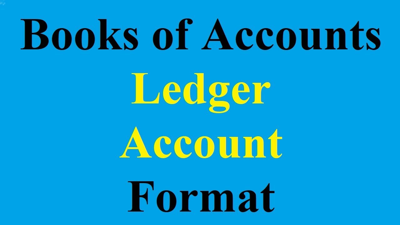 Ledger Account Format Format Of Ledger Book Computerised Ledger ledger-account-format-format-of-ledger-book-computerised-ledger