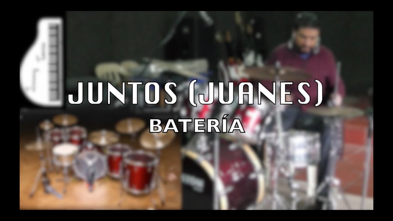 Tutorial Batería Juntos (Together) Juanes - Jimmy Torres - YouTube