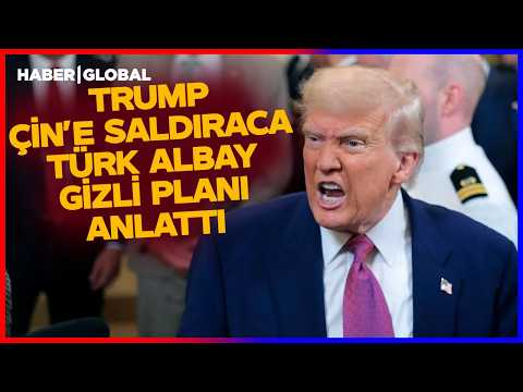 TRUMP ÇİN'E SALDIRACAK! Türk Albay İran Savaşını Analiz Etti: Savaşı Bitirecek Çünkü...