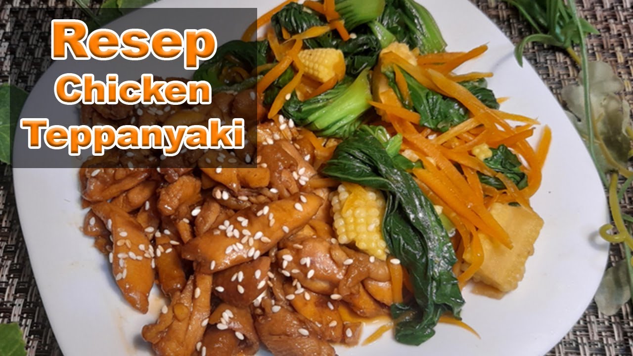 resep chicken teppanyaki - YouTube