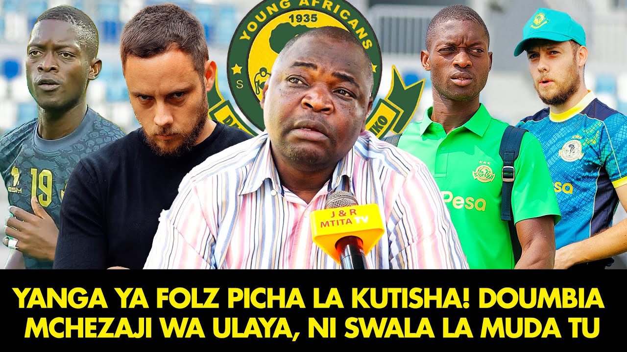 SALUMU: YANGA YA FOLZ PICHA LA KUTISHA!|"DOUMBIA MCHEZAJI WA ULAYA" NI ...