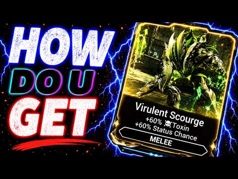 How to get Virulent Scourge in Warframe