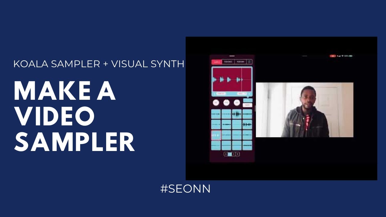 How to make a sampled video performance | KOALA Sampler with Visual ...