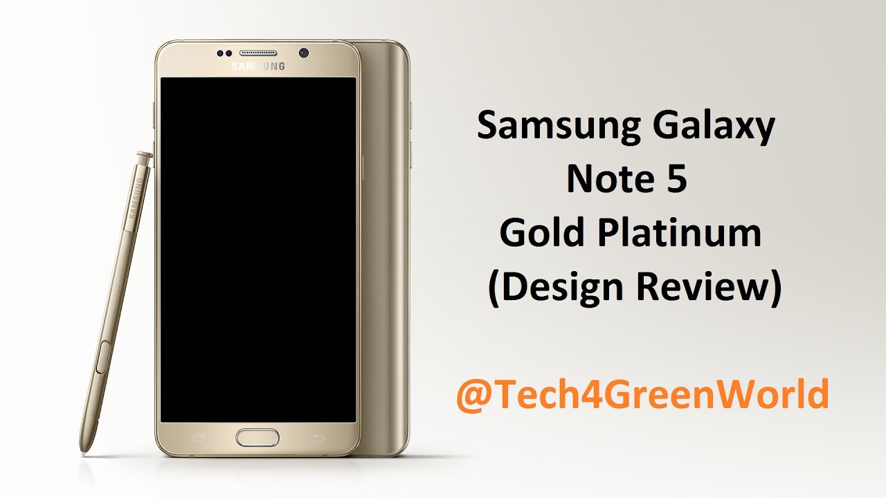 Samsung Galaxy Note 5 N920 (Gold Platinum) - Design Review - YouTube