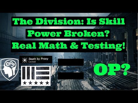 The Division: Is Skill Power Broken? Real Math & Testing! - YouTube