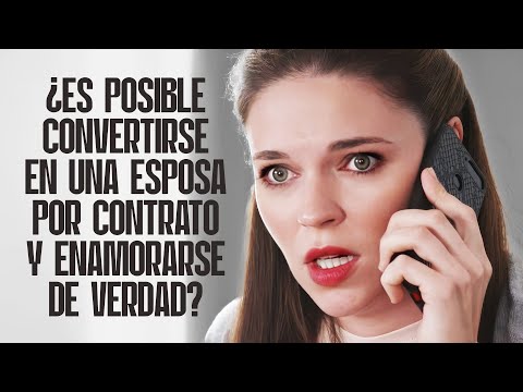¿Es posible convertirse en una esposa por contrato y enamorarse de verdad? | Película romántica