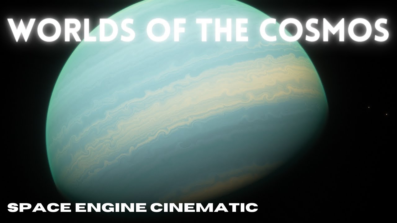 Worlds of the Cosmos | Space Engine Cinematic - YouTube