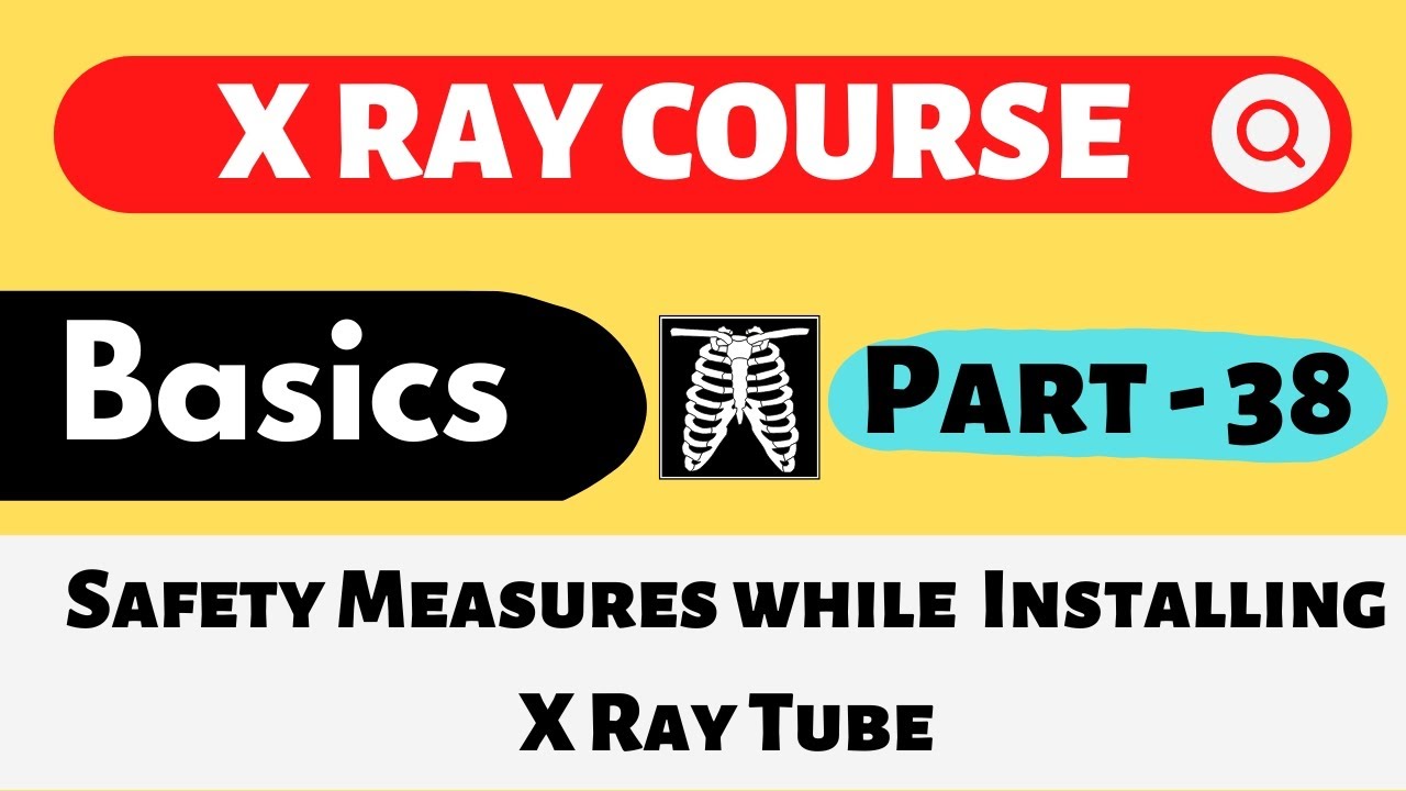 Safety Measures while Installing X Ray Tube | Part - 38 | X Ray Course | Doctor Inside Academy ...