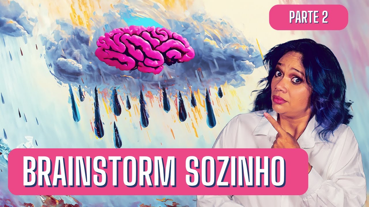 Encontre a IDEIA PERFEITA em 1 HORA usando essa técnica de BRAINSTORM - YouTube