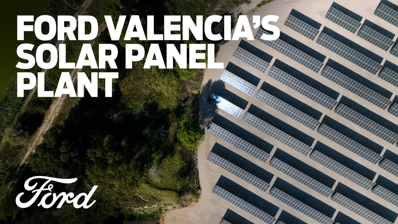Ford Valencia’s New Solar Power Plant - YouTube