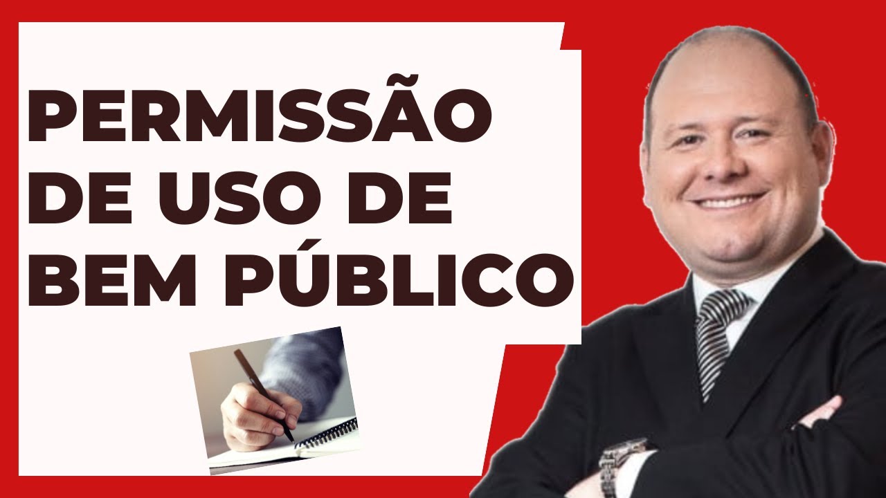 PERMISSÃO DE USO DE BEM PÚBLICO - YouTube