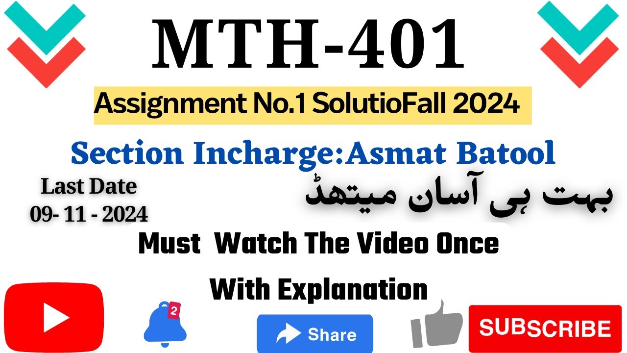 Mth401 Assignment No.1 Solution Fall 2k24 Section Incharge Asmat Batool - YouTube