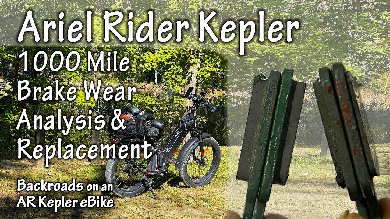 Ariel Rider Kepler 1000 Mile Brake Wear Analysis and Replacement - YouTube