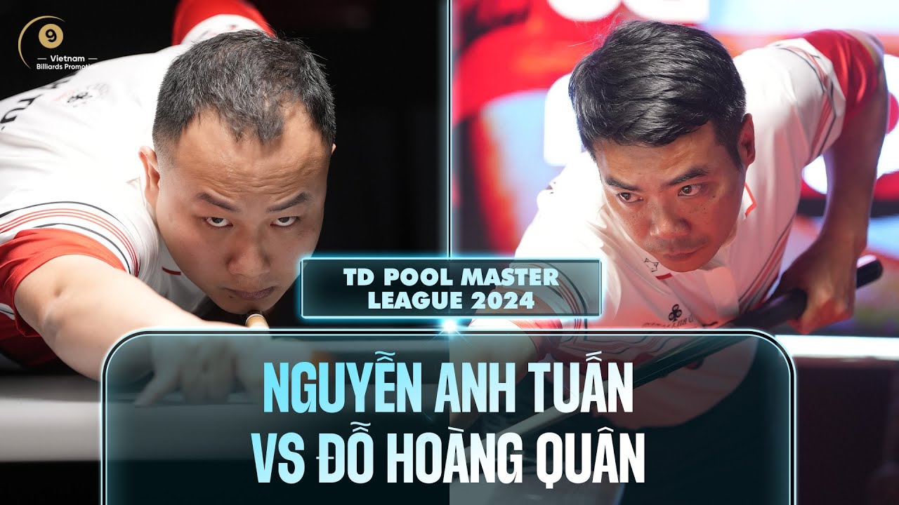 Full trận | Nguyễn Anh Tuấn vs Đỗ Hoàng Quân | Round 1 | TD Pool Master ...