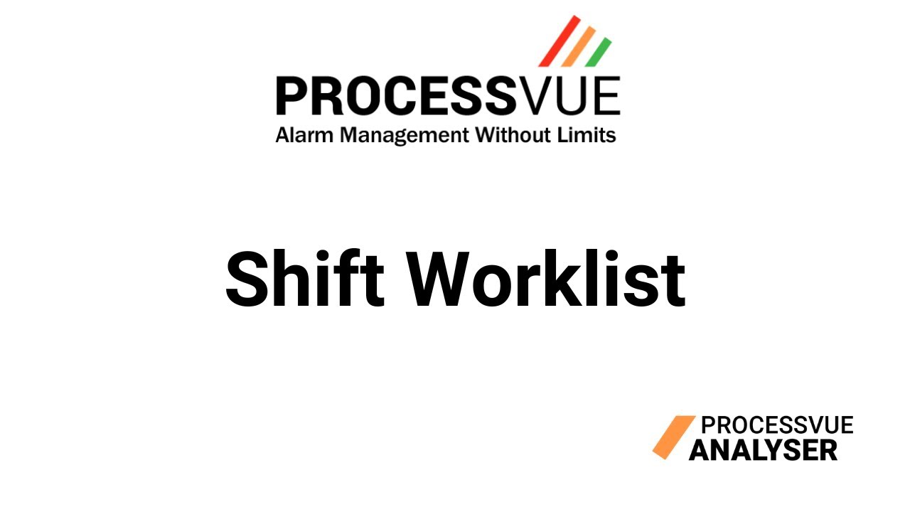 Shift Worklist | ProcessVue Alarm Management Software - Analyser 4.0 ...