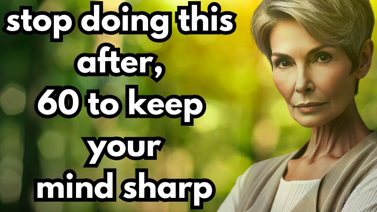After 60, Do THIS to Avoid Memory Loss – 5 Simple Habits to Keep Your Mind Sharp! - YouTube