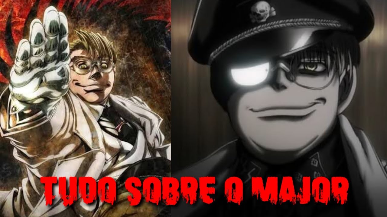 Tudo sobre o Major (Hellsing/Anime) - RK Aleatório - YouTube