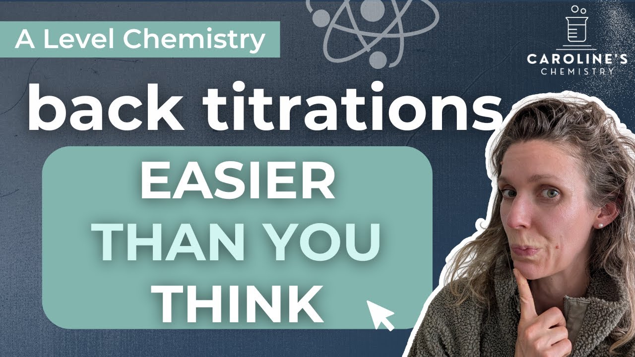 Back Titrations Explained | Step-by-Step Calculations (A Level ...