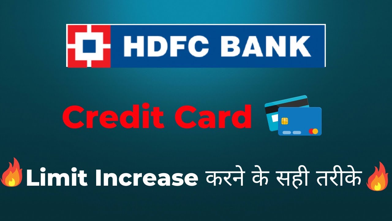 100 Genuine How To Increase HDFC Credit Card Limit Credit Card Ki 100-genuine-how-to-increase-hdfc-credit-card-limit-credit-card-ki