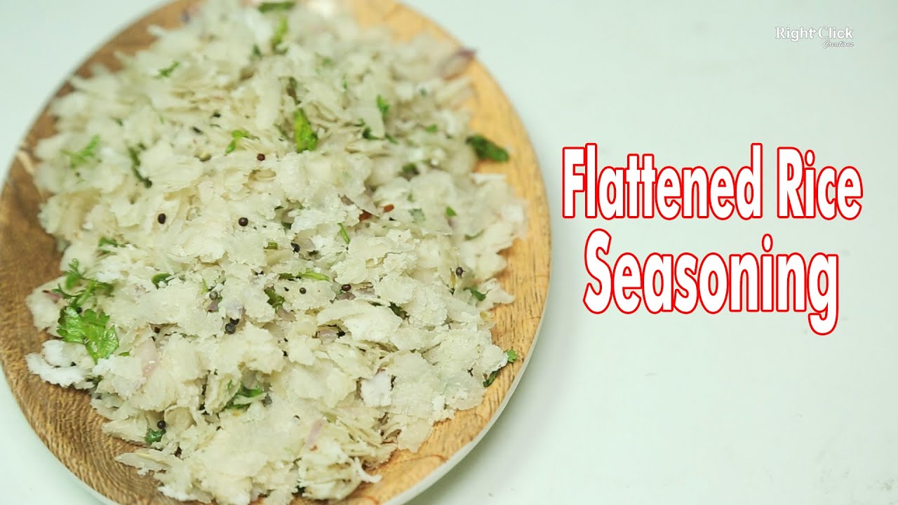 Flattened Rice Seasoning | Flattened rice Snack | Poha Recipe | Poha ...