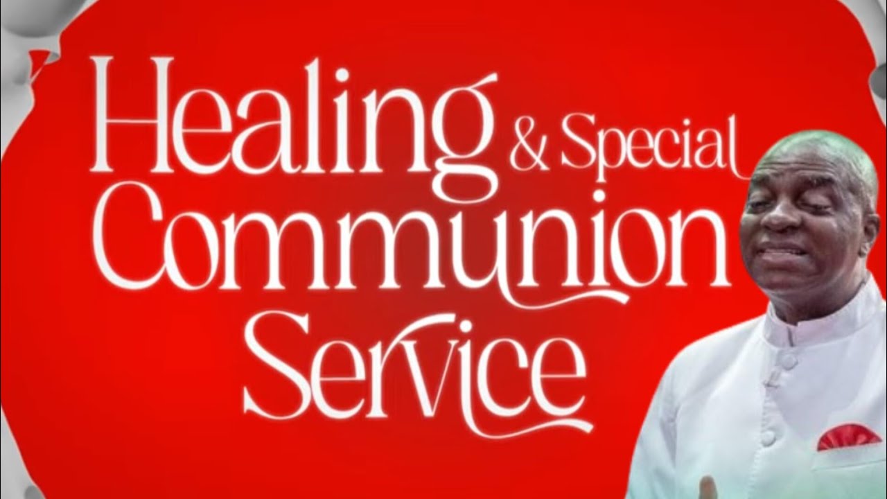 HEALING AND SPECIAL COMMUNION SERVICE SERMON BY BISHOP DAVID OYEDEPO ON ...