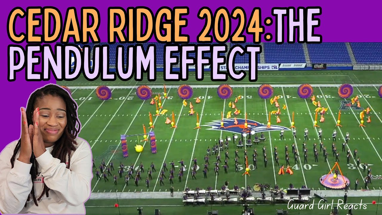 CEDAR RIDGE HS BAND 2024: The Pendulum Effect | Reaction and Commentary ...