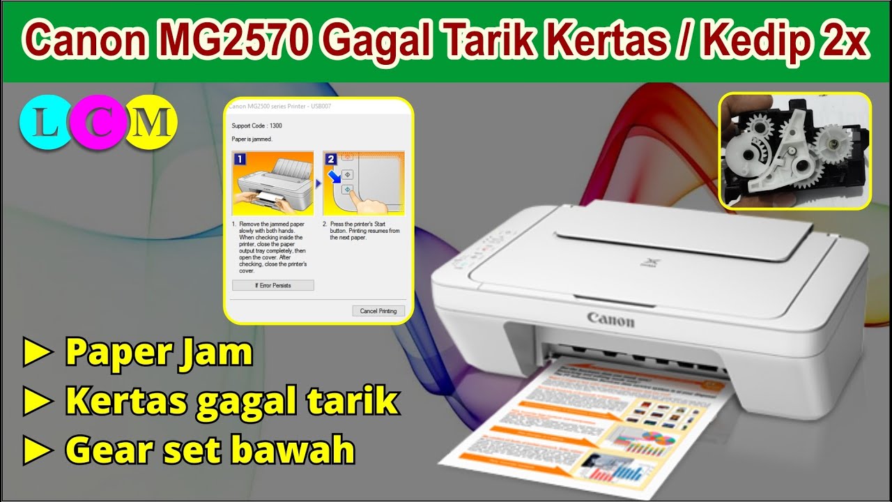 Printer Canon MG2570 Gagal Tarik Kertas Kedip 2x Support Code 1000 printer-canon-mg2570-gagal-tarik-kertas-kedip-2x-support-code-1000