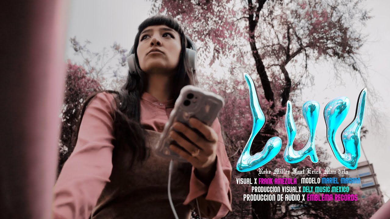 Luv. 📌 Erick Man-dela Ft. Reke Miller. (Videoclip oficial) - YouTube