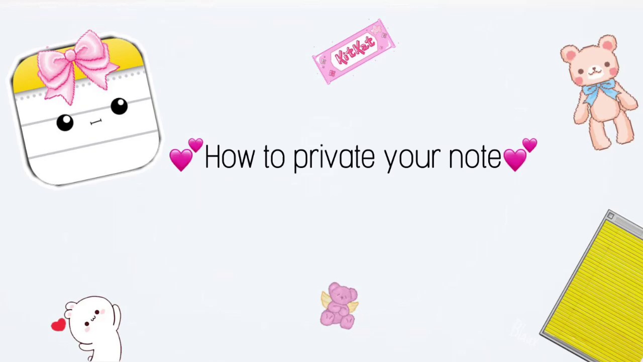 💕How to private your notes💕 - YouTube